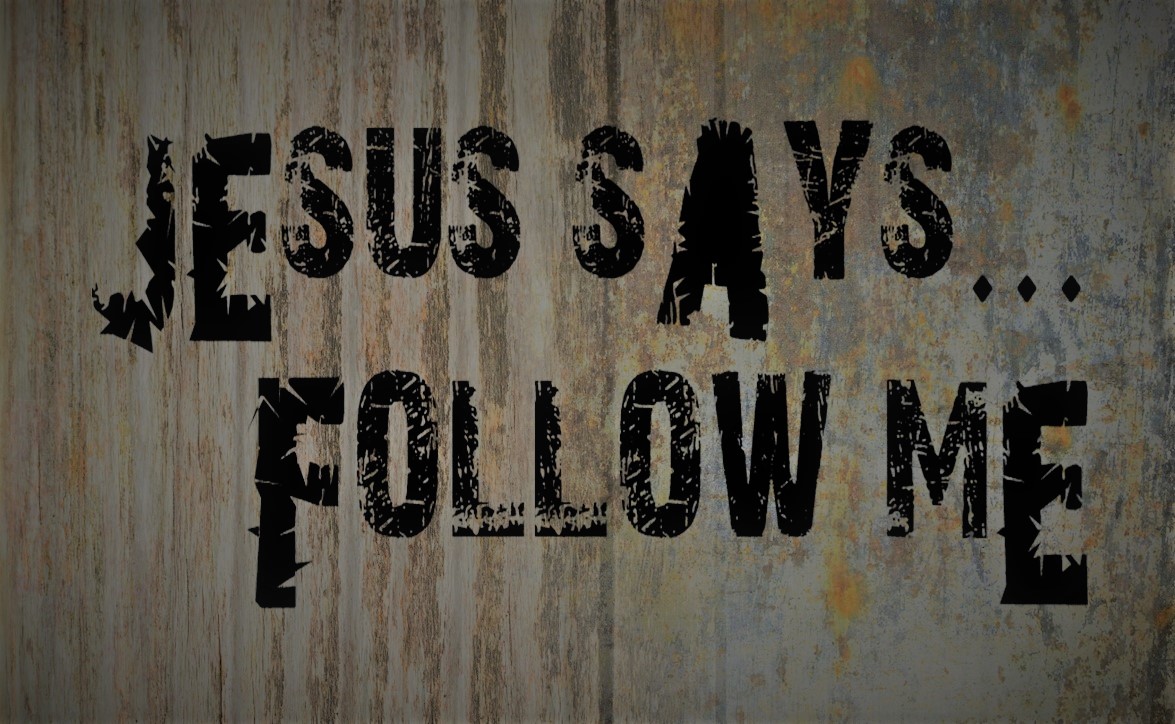 Jesus Says, Follow Me – Hope For A Hopeless Generation